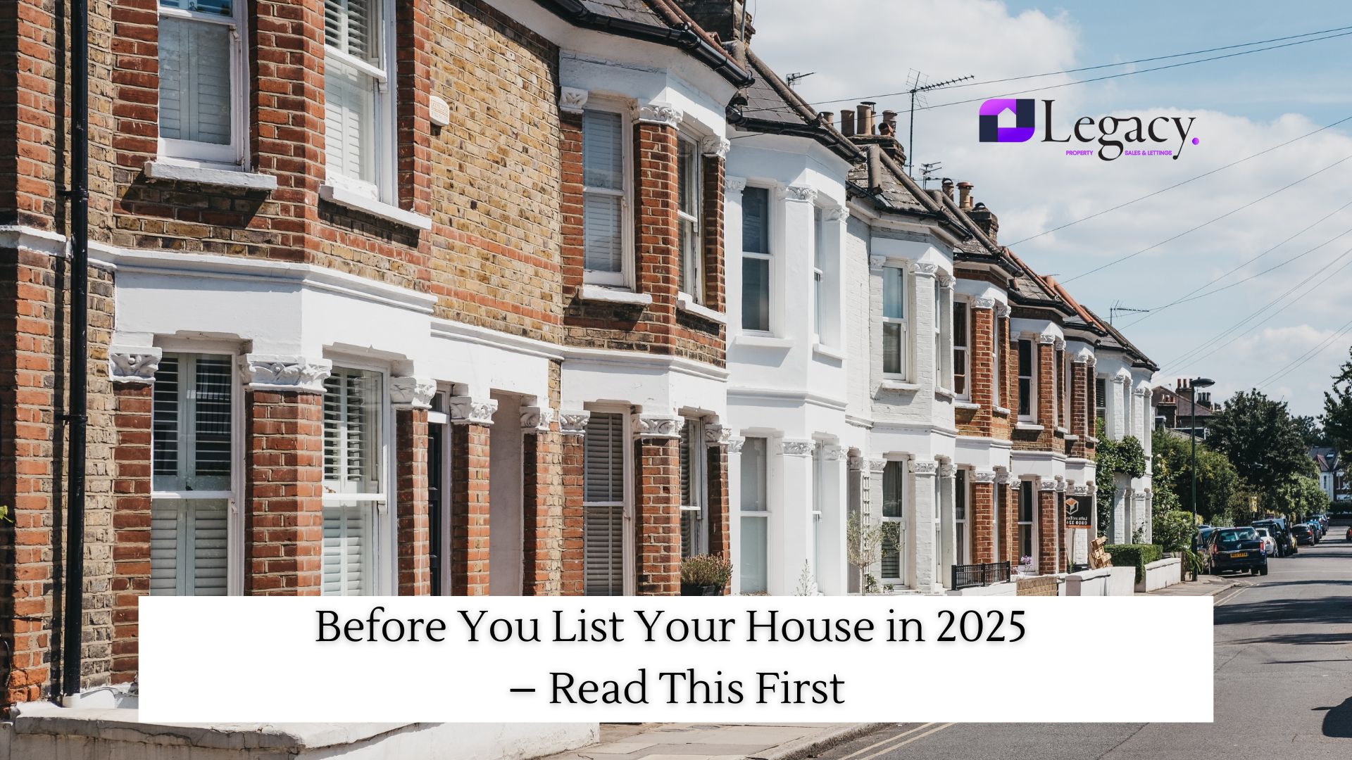 Before You List Your House in 2025 UK: The Essential Guide to a ...